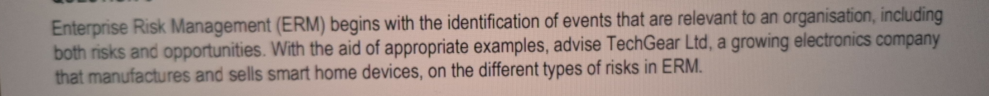 Solved Enterprise Risk Management (ERM) ﻿begins with the | Chegg.com