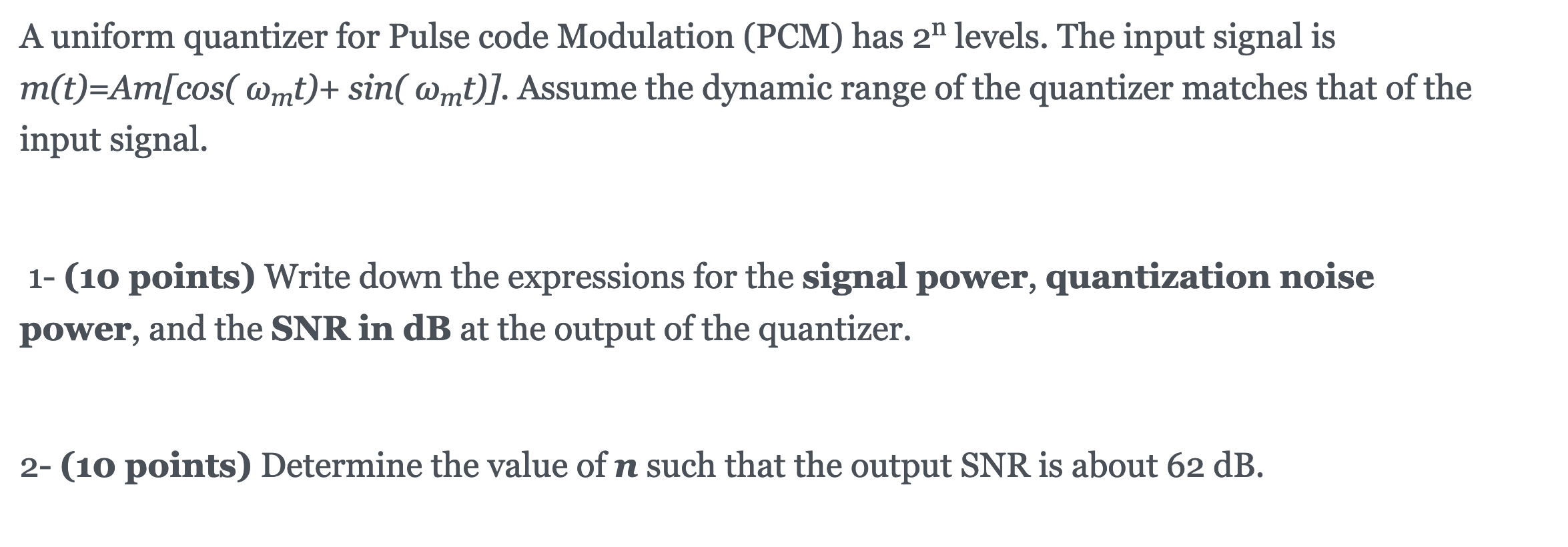 Solved A uniform quantizer for Pulse code Modulation (PCM) | Chegg.com