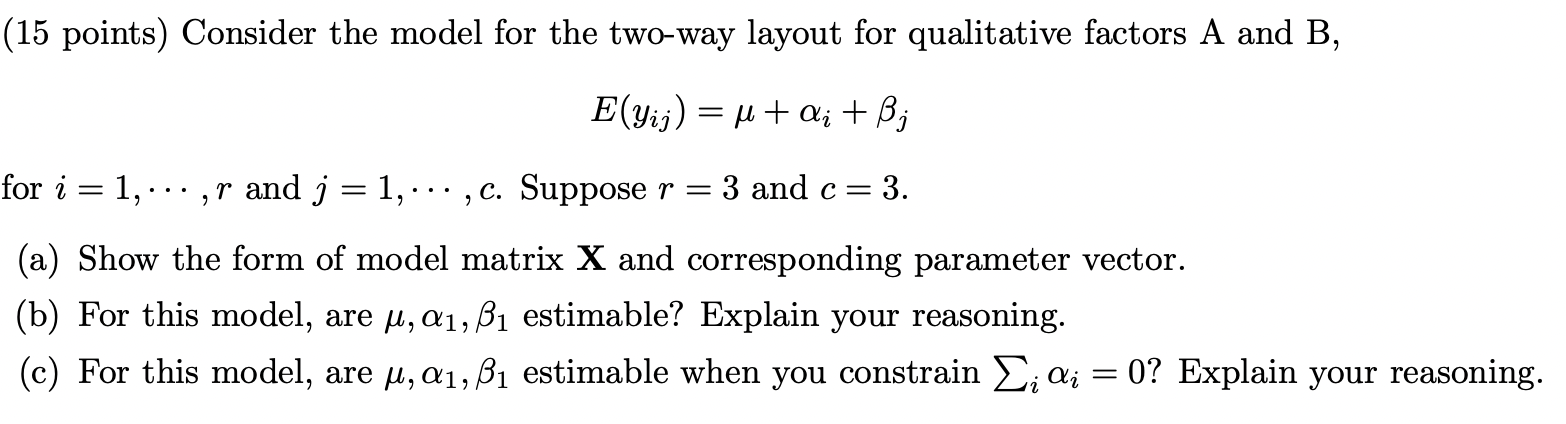 (15 points) Consider the model for the two-way layout | Chegg.com
