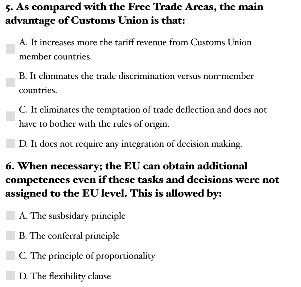 Solved 5. As compared with the Free Trade Areas, the main | Chegg.com