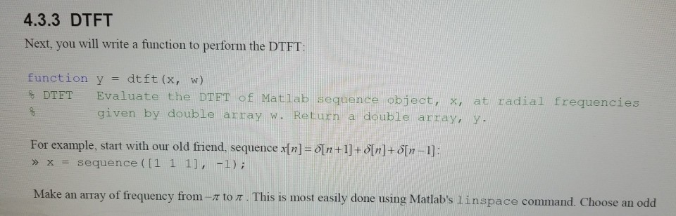 Solved 4.3.3 DTFT Next, you will write a function to perform | Chegg.com