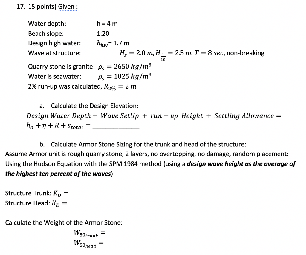17. 15 points) Given : Water depth: h = 4 m Beach | Chegg.com