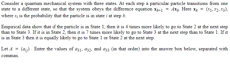Solved Consider a quantum mechanical system with three | Chegg.com