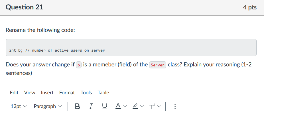 Solved Rename the following code: int b; // number of active | Chegg.com
