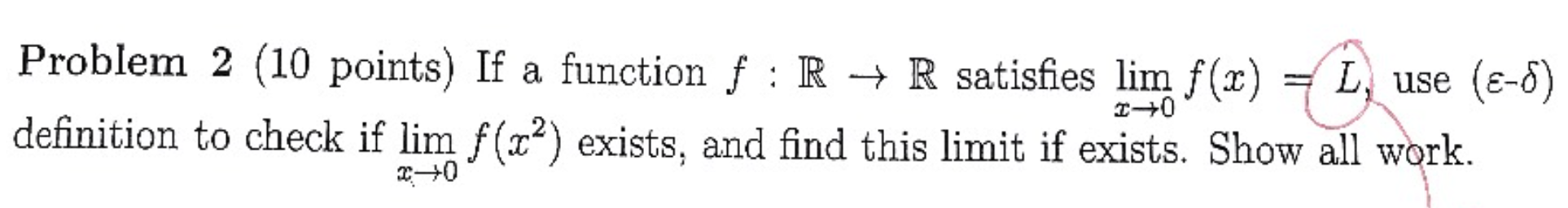 Solved Problem 2 (10 points) If a function f:R→R satisfies | Chegg.com