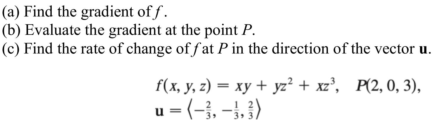 Solved (a) Find the gradient off. (b) Evaluate the gradient | Chegg.com
