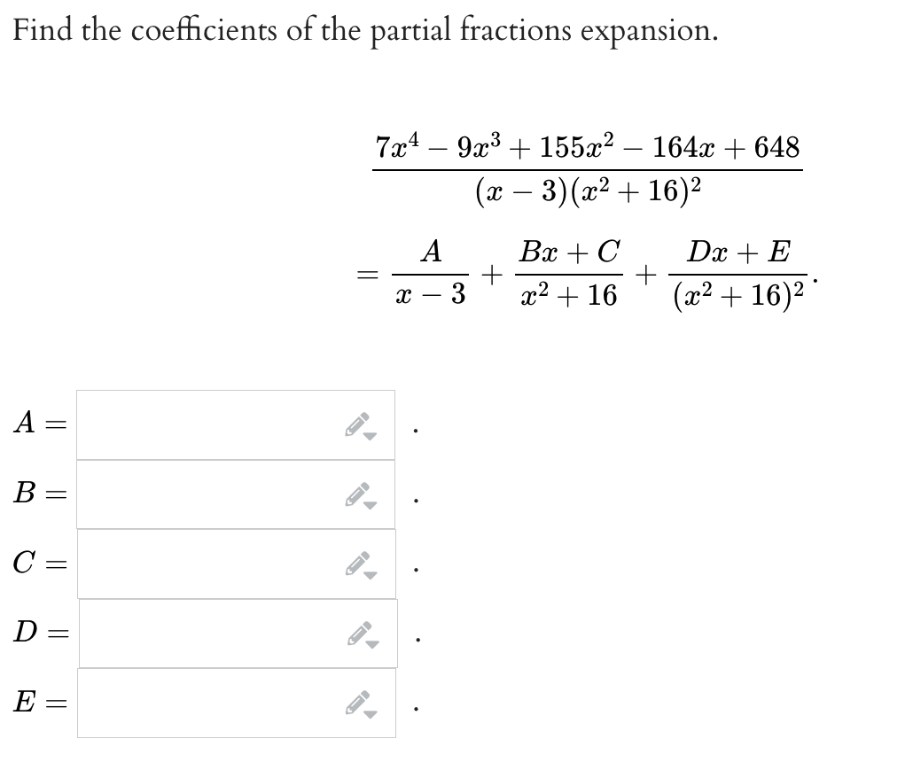 Solved Find the coefficients of the partial fractions | Chegg.com
