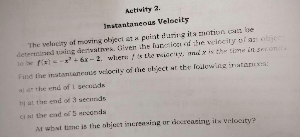 Solved Activity 2. Instantaneous Velocity The velocity of | Chegg.com