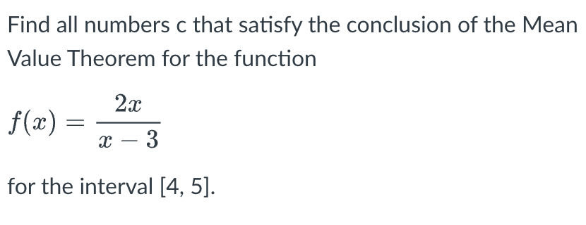 Solved Find all numbers c that satisfy the conclusion of the | Chegg.com