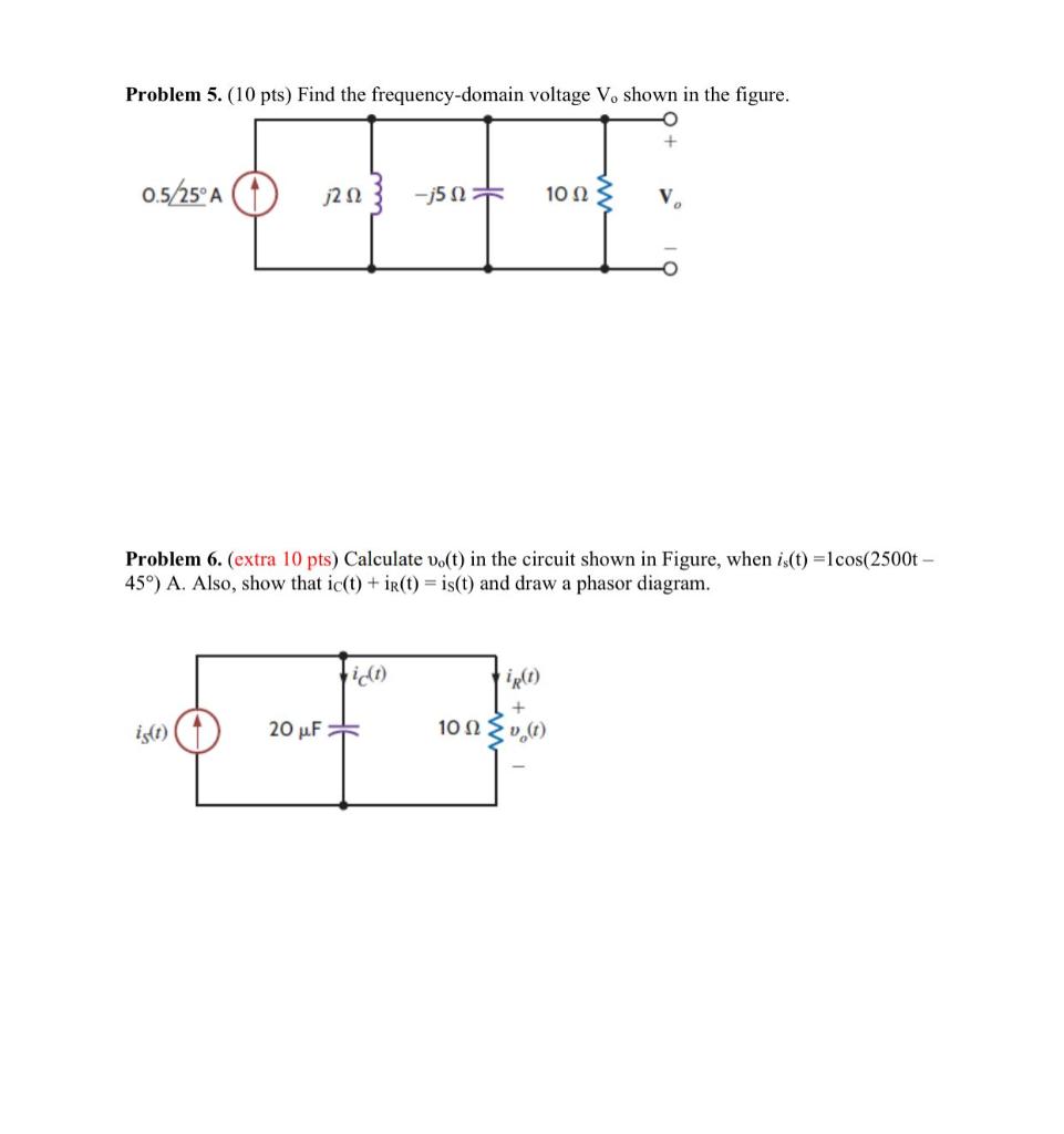 Solved Problem 5. (10 pts) Find the frequency-domain voltage | Chegg.com