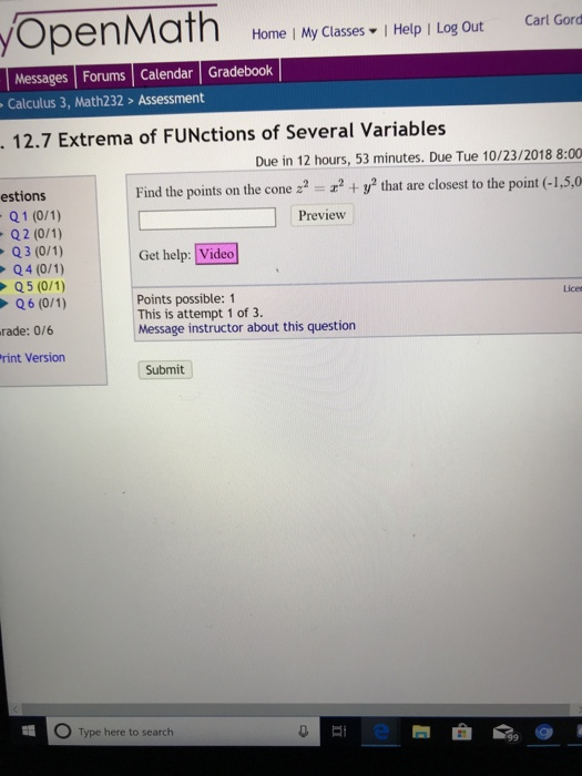 Solved OpenMath Carl Gord Home | My Classes l Help l Log | Chegg.com