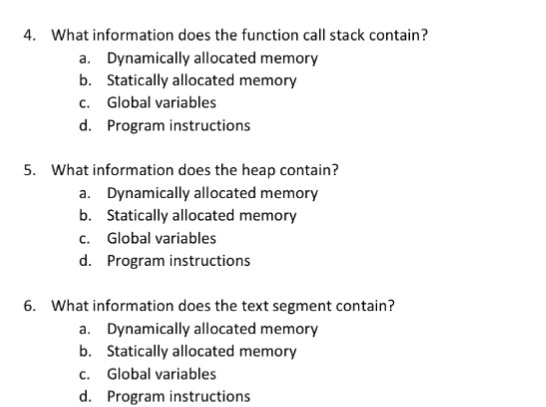 Solved 4. What information does the function call stack | Chegg.com