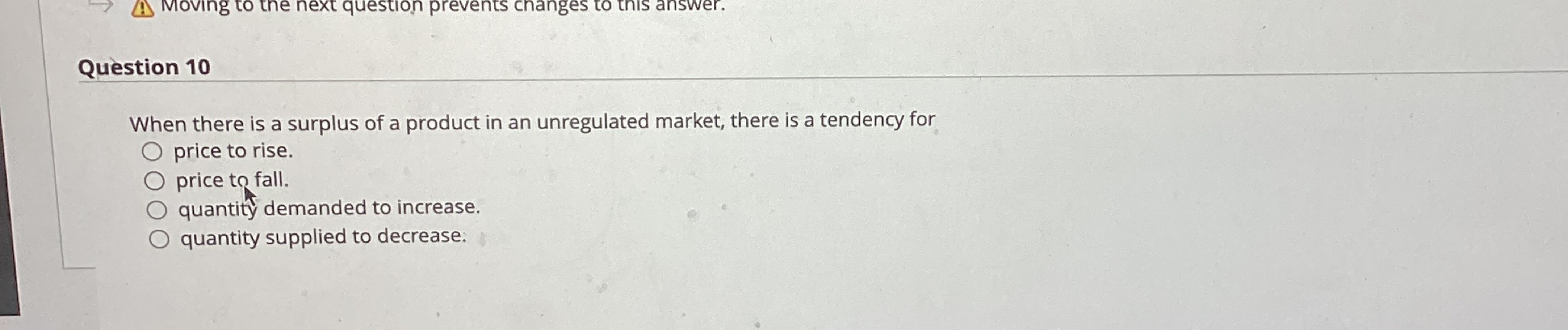 Solved Question 10When there is ﻿a surplus of ﻿a product | Chegg.com