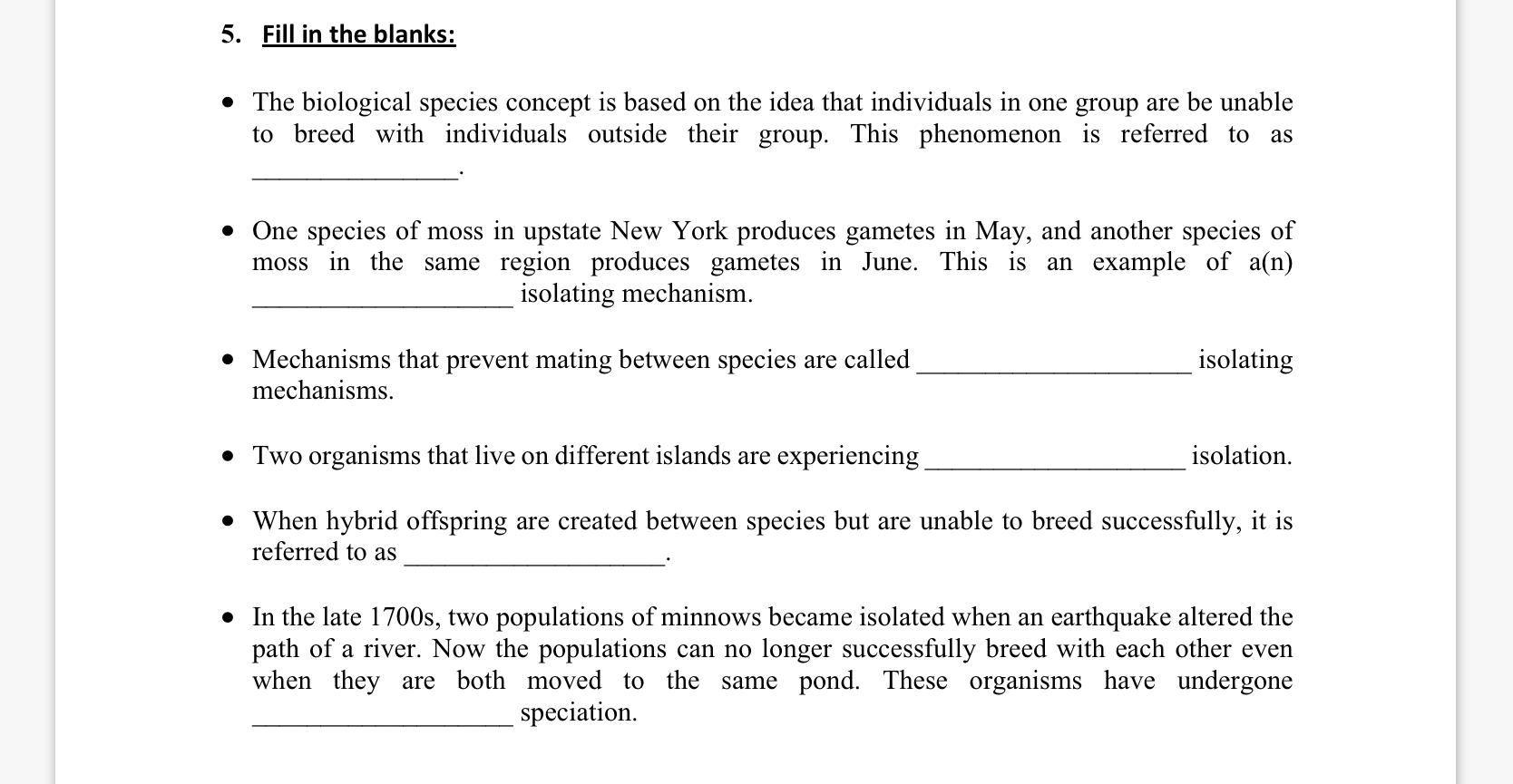 Solved 5. Fill in the blanks: • The biological species | Chegg.com
