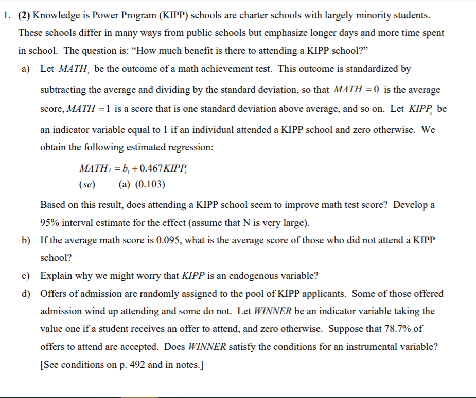 1. (2) Knowledge is Power Program (KIPP) schools are | Chegg.com