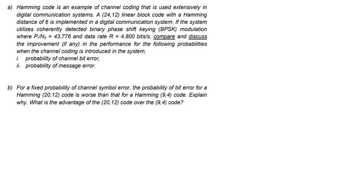 a) Hamming code is an example of channel coding that | Chegg.com