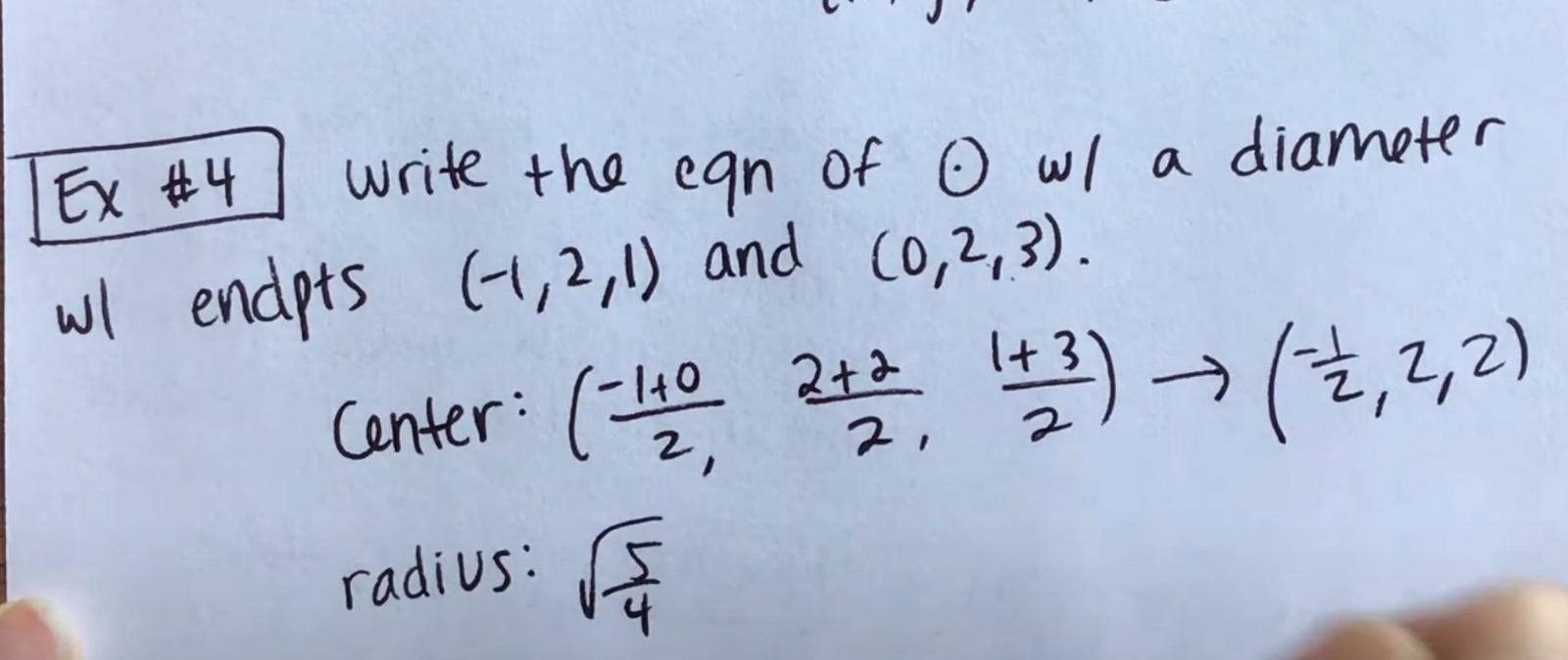 Solved Ex #4 ﻿write the eqn of o.w? ﻿a diameterwl endpts | Chegg.com
