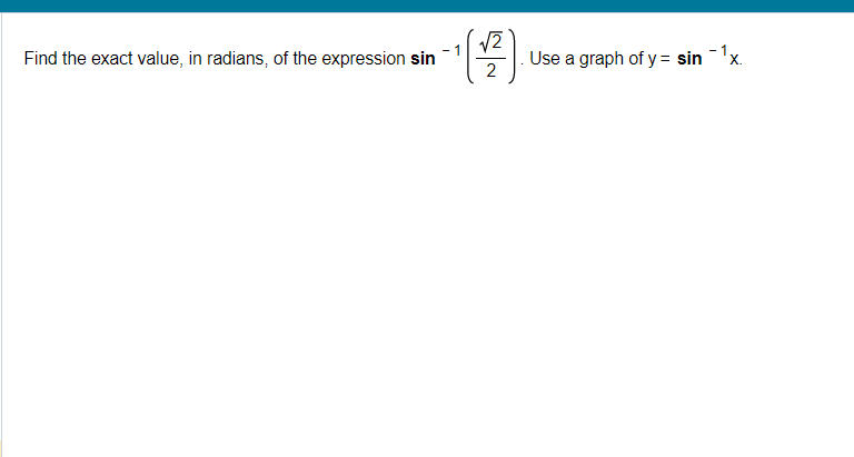 Solved Find the exact value, in radians, of the expression | Chegg.com