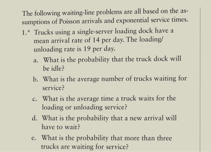 Solved The following waiting-line problems are all based on | Chegg.com