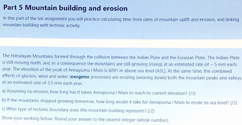 Solved Part 5 Mountain building and erosion In this part of | Chegg.com