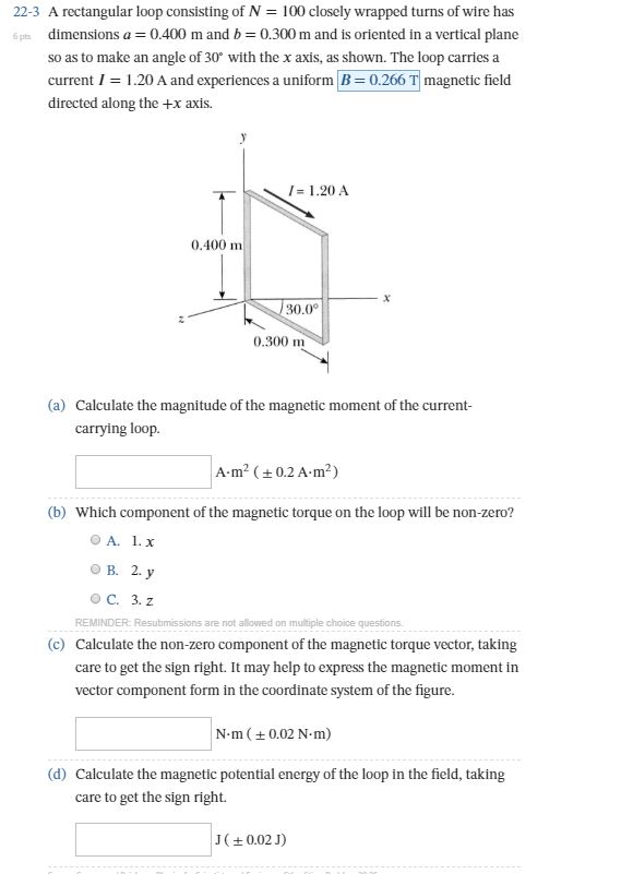 Solved 22-3 A rectangular loop consisting of N 100 closely | Chegg.com