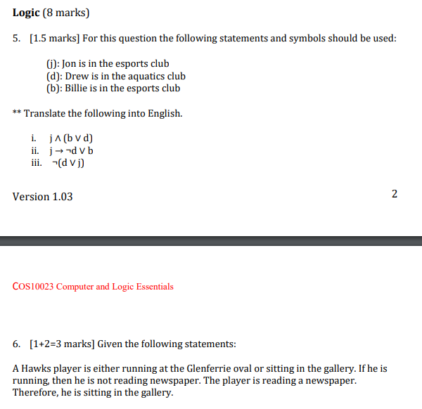 Solved 6. [1+2=3 marks] Given the following statements: A | Chegg.com