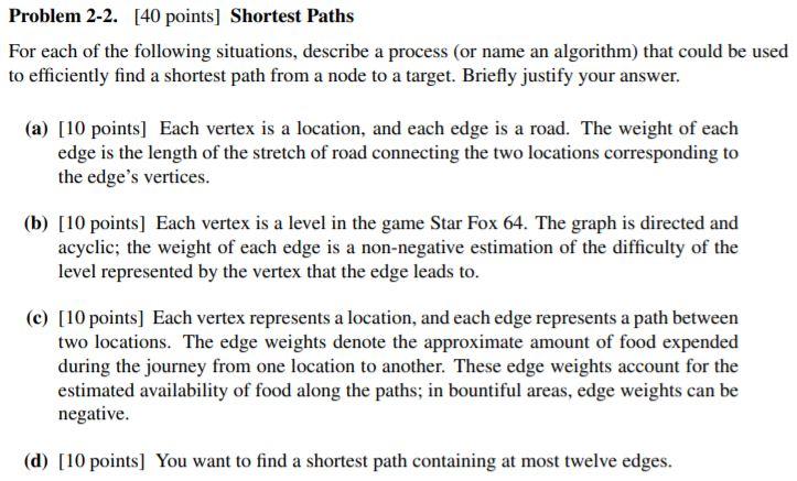 Solved Problem 2-2. [40 points] Shortest Paths For each of | Chegg.com