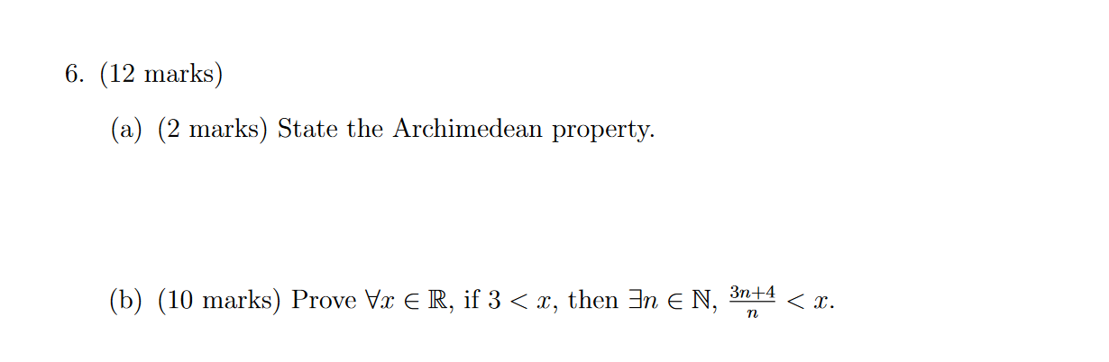 Solved 6. (12 marks) (a) (2 marks) State the Archimedean | Chegg.com