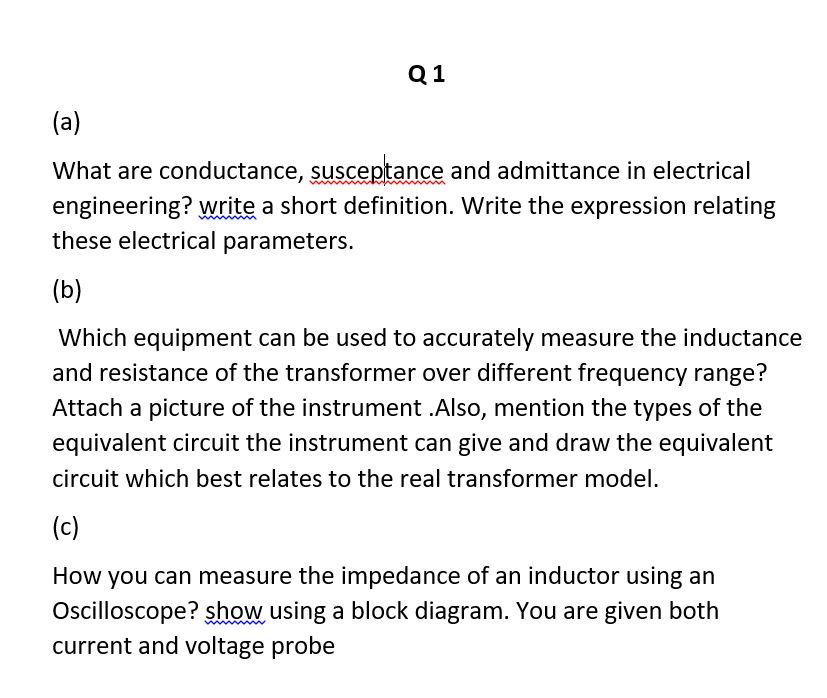 Solved Q 1 (a) What are conductance, susceptance and | Chegg.com