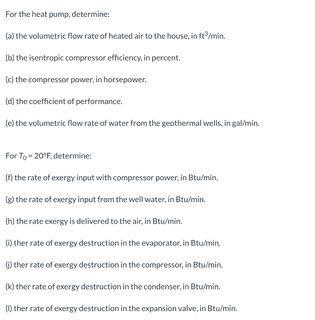 Solved = = A geothermal heat pump operating at steady state | Chegg.com