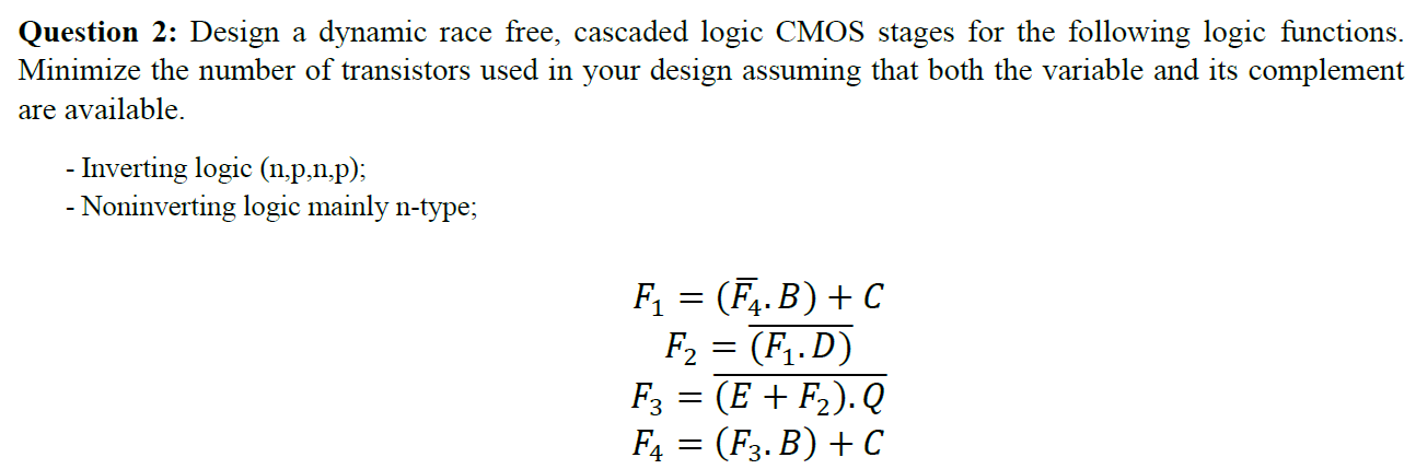 Solved Question 2: Design a dynamic race free, cascaded | Chegg.com