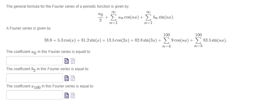 Solved The general formula for the Fourier series of a | Chegg.com