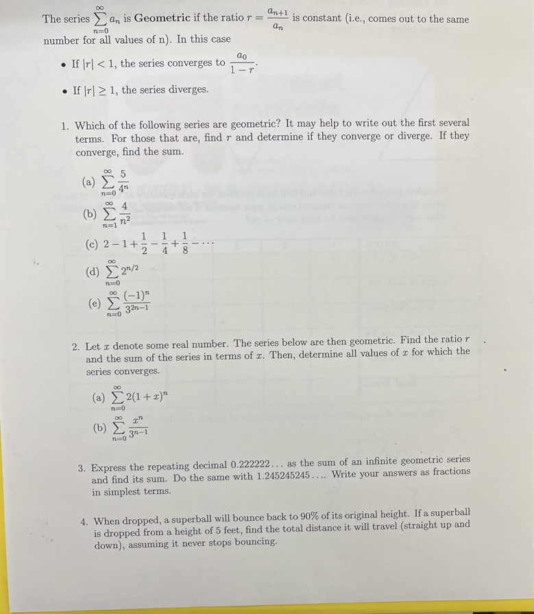 Solved The series ∑n=0∞an is Geometric if the ratio r=anan+1 | Chegg.com