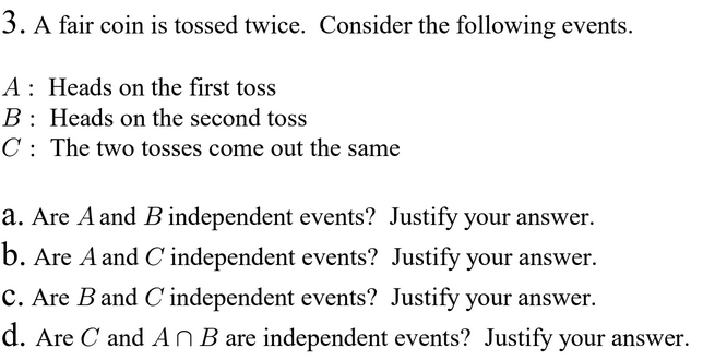 Solved 3. A fair coin is tossed twice. Consider the | Chegg.com