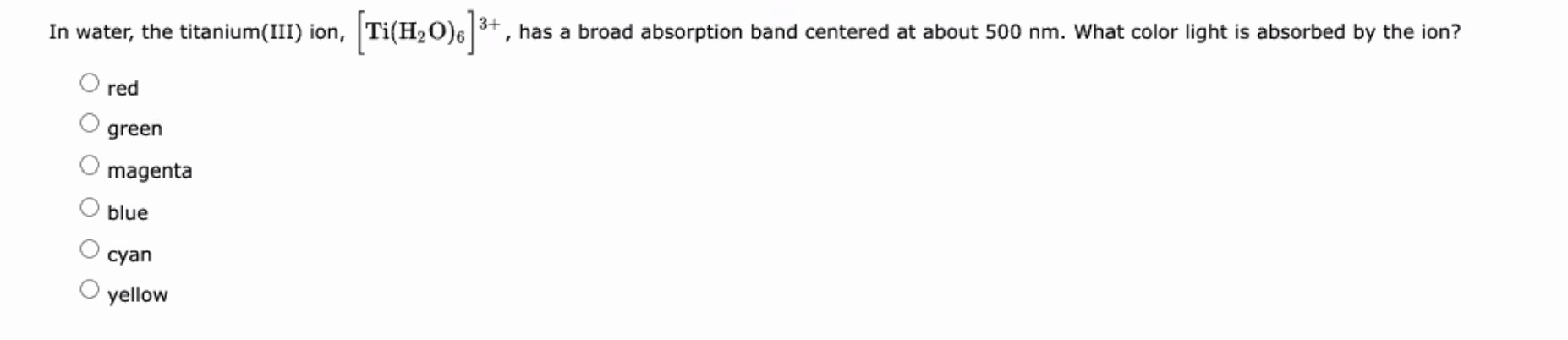 Solved In water, the titanium(III) ion, (Ti(H20)6]3+, has a | Chegg.com
