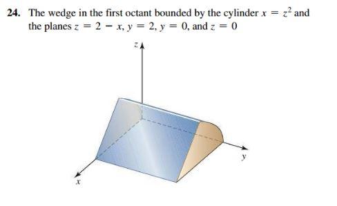 Solved 15-29. Volumes of solids Use a triple integral to | Chegg.com