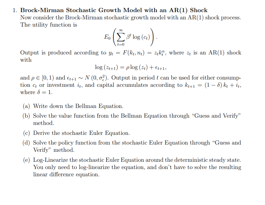 Solved Brock-Mirman Stochastic Growth Model with an AR(1) | Chegg.com