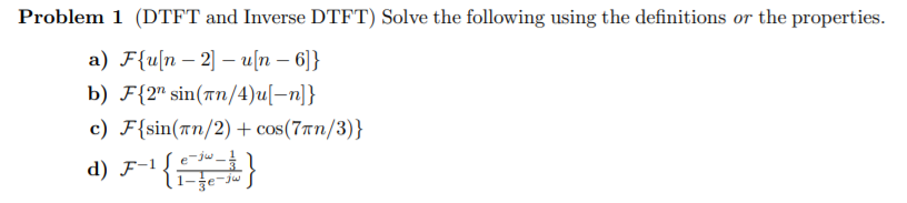 Solved (DTFT and Inverse DTFT) Solve the following using | Chegg.com