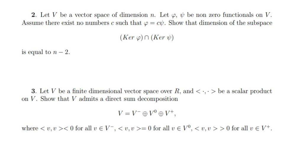 Solved 2. Let V be a vector space of dimension n. Let φ, ψ | Chegg.com