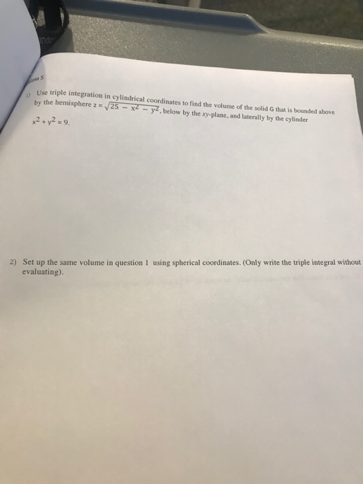 Solved Use triple integration in cylindrical coordinates to | Chegg.com