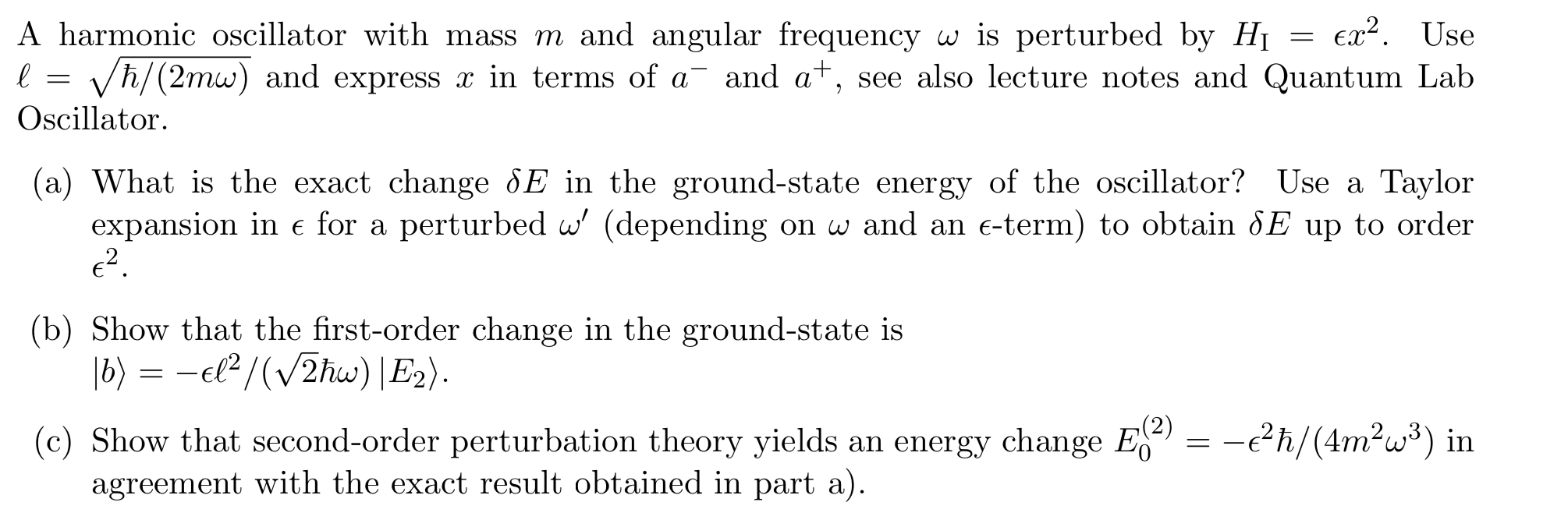 Solved A harmonic oscillator with mass m and angular | Chegg.com