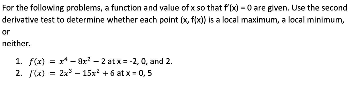Solved For the following problems, a function and value of x | Chegg.com