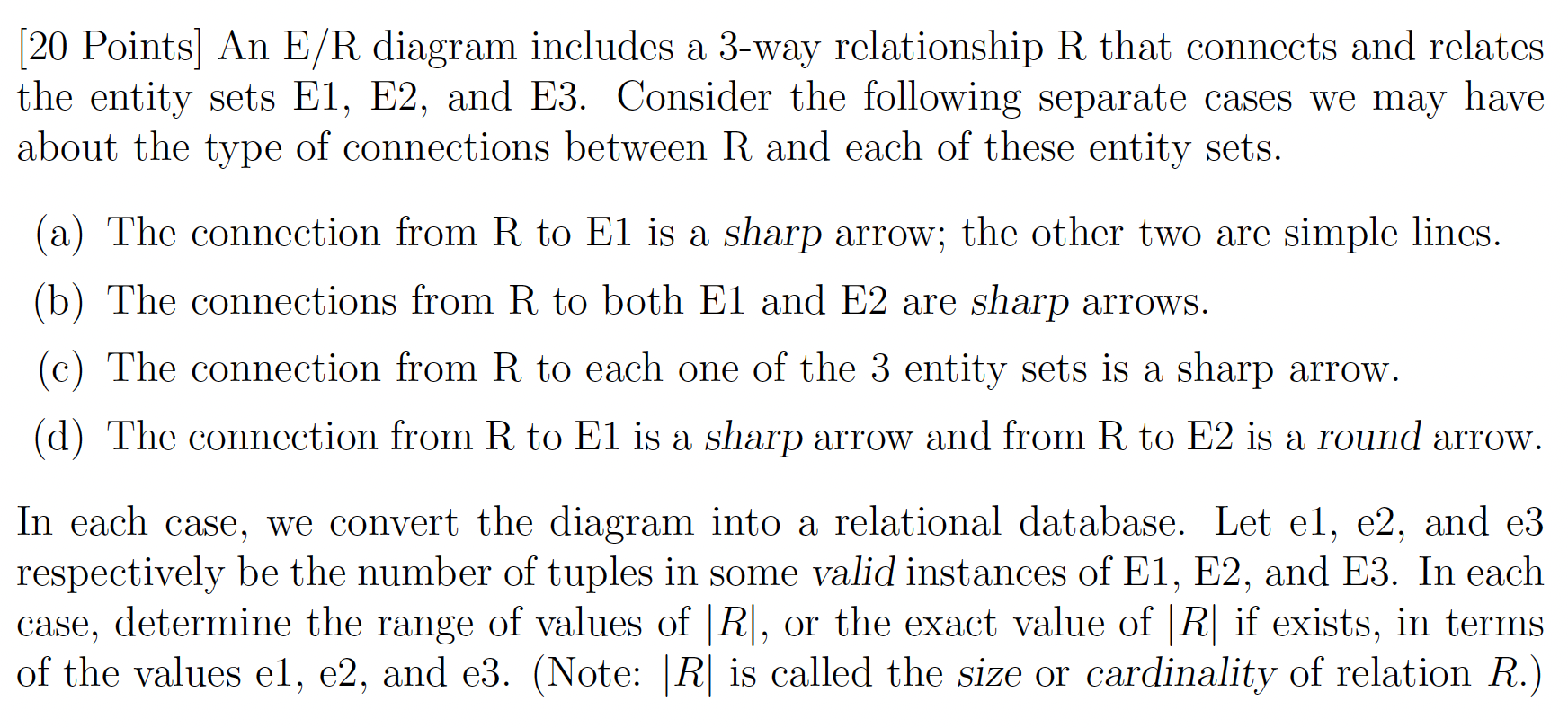 Solved [20 Points] An E/R diagram includes a 3-way | Chegg.com