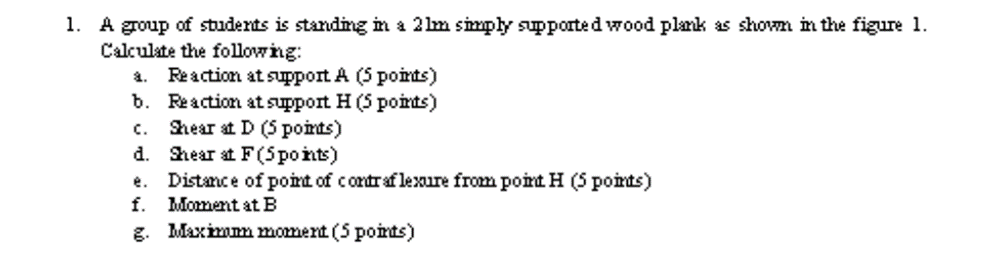 Solved 1. A group of students is standing in a 2 lm simply | Chegg.com