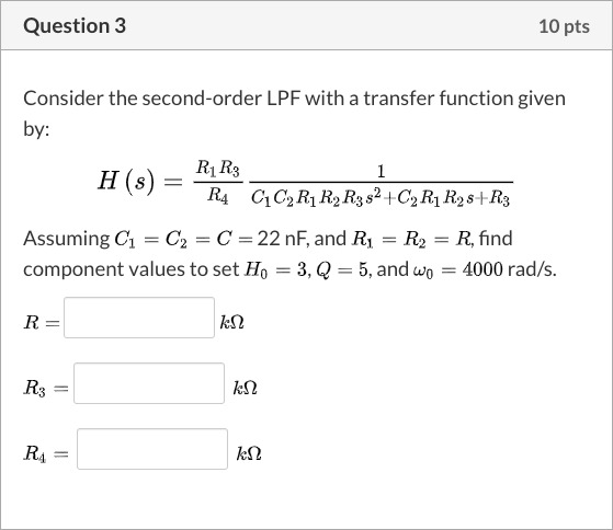 Solved Question 3 10 pts Consider the second-order LPF with | Chegg.com