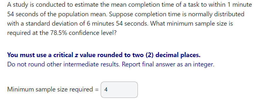 Solved A study is conducted to estimate the mean completion | Chegg.com