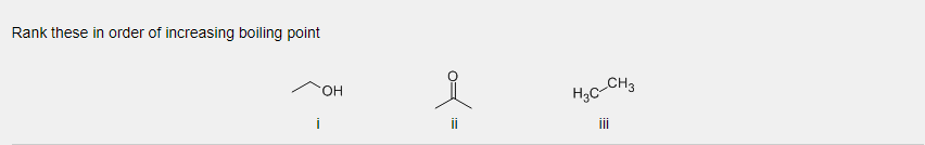 Solved Rank these in order of increasing boiling point | Chegg.com