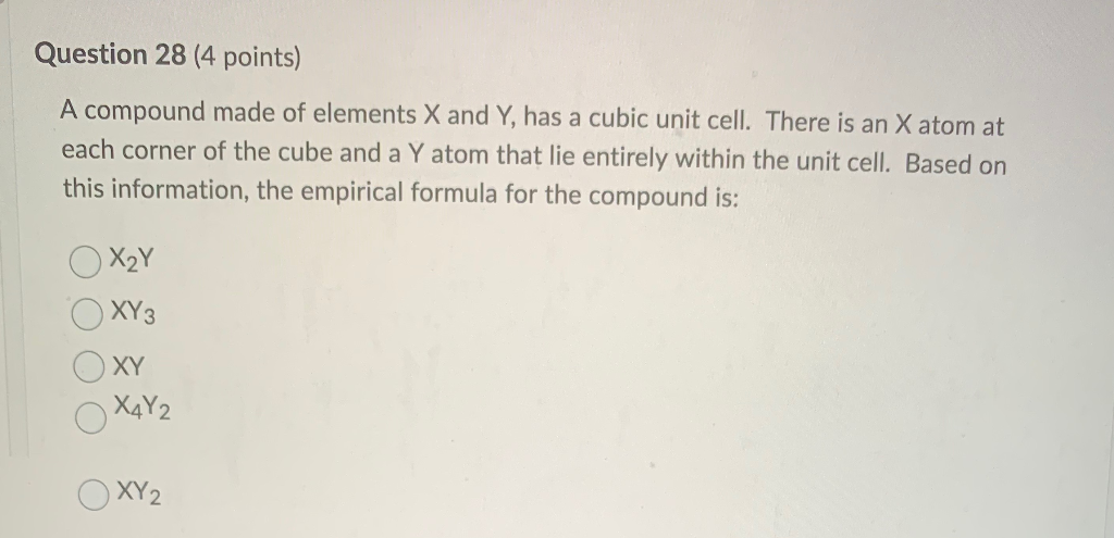Solved Question 28 (4 points) A compound made of elements X | Chegg.com