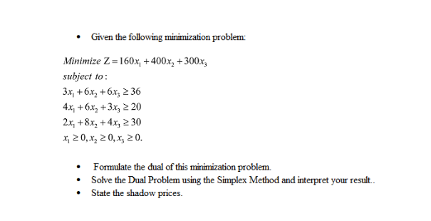 Solved . Given the following minimization problem Minimize C | Chegg.com