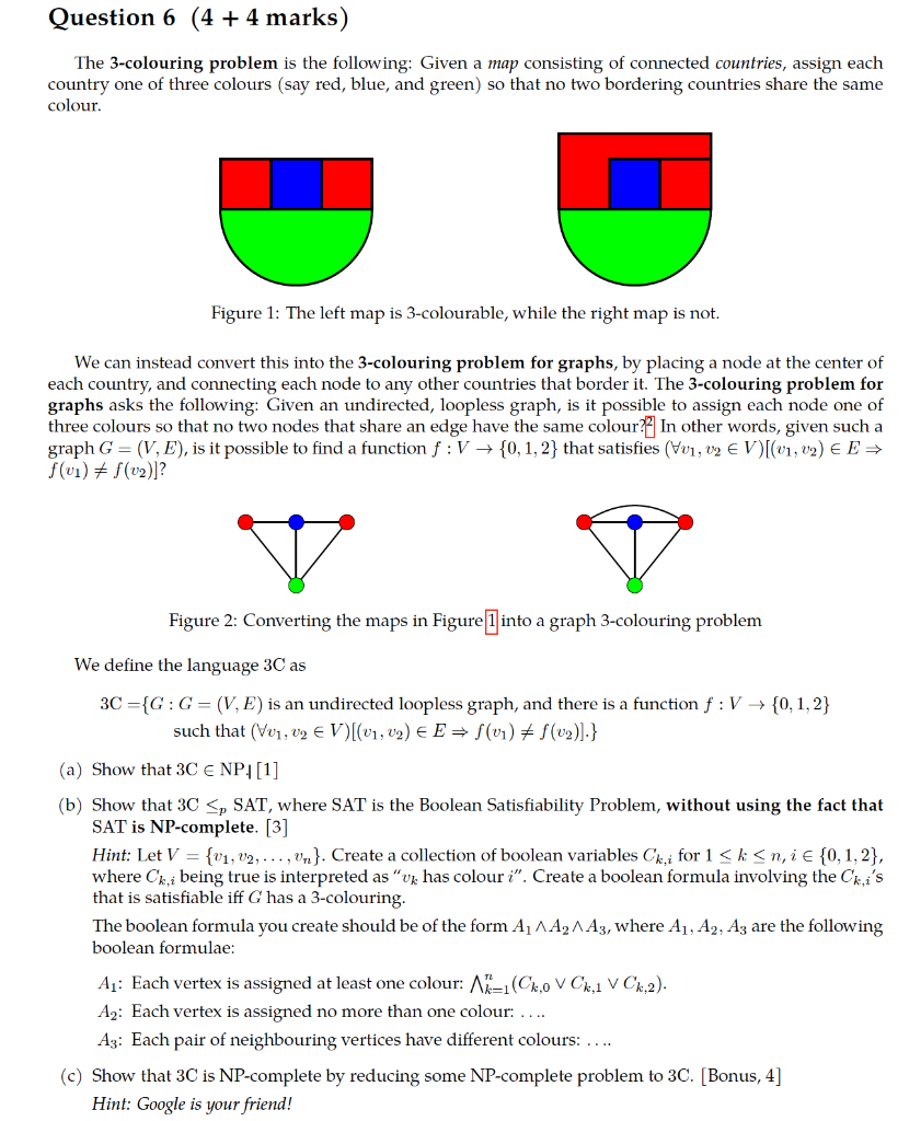 Solved The 3-colouring problem is the following: Given a map | Chegg.com